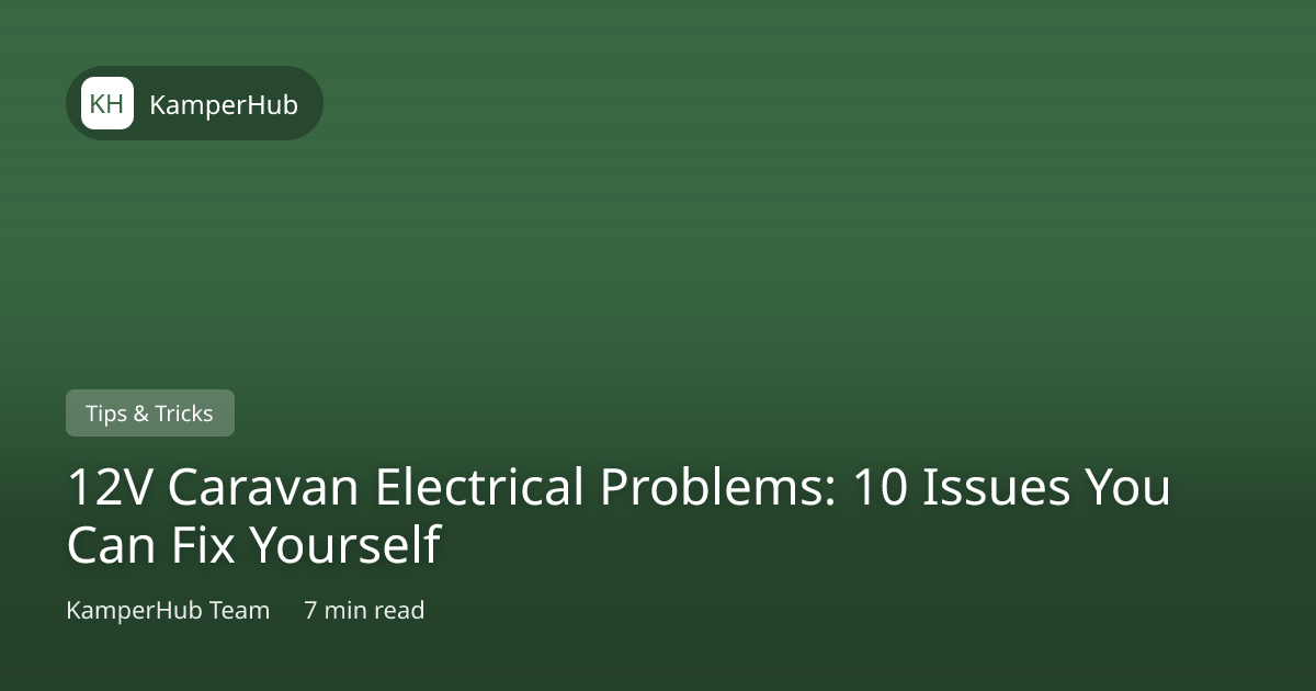 12V Caravan Electrical Problems: 10 Issues You Can Fix Yourself ...